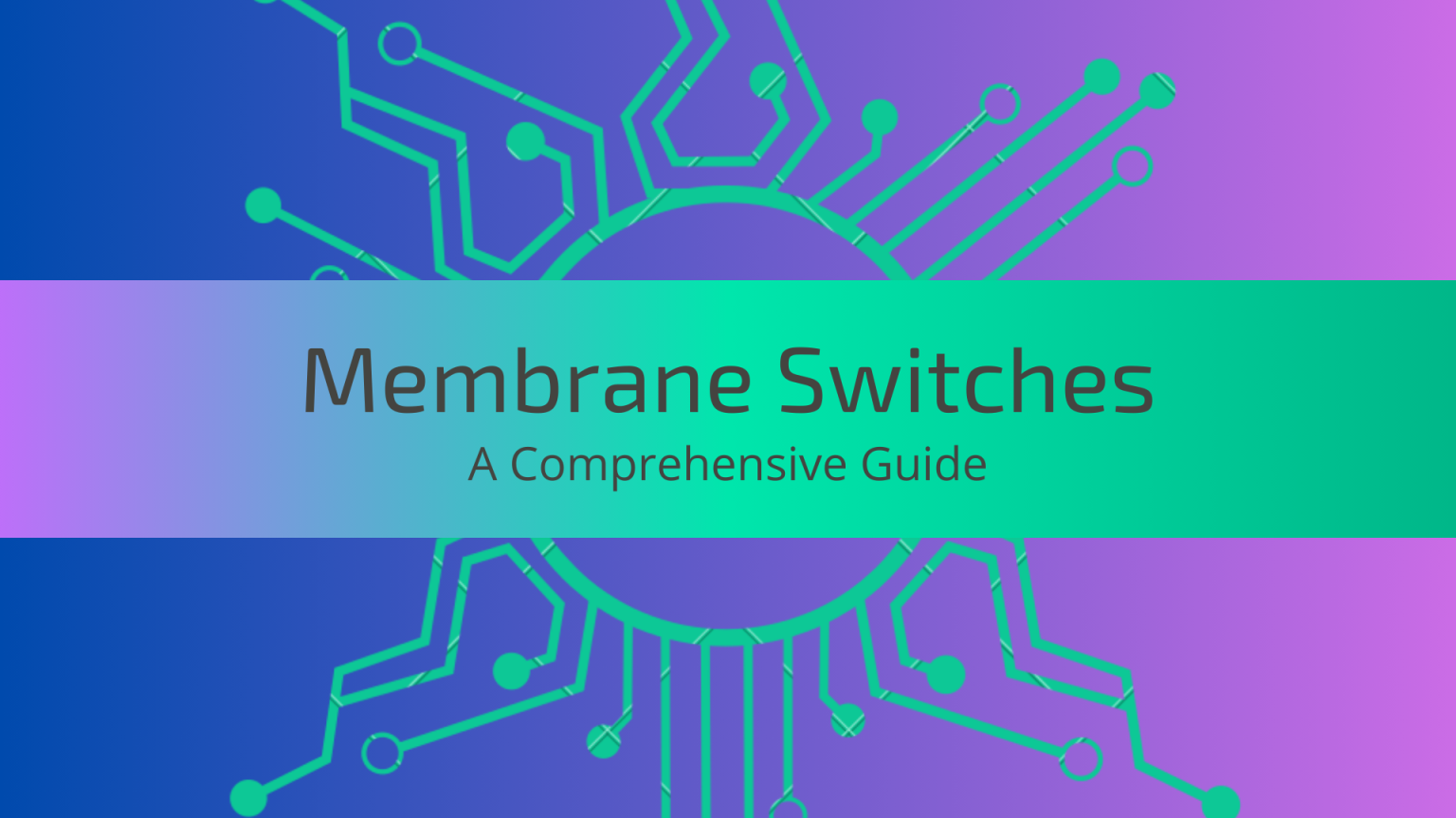 Unlocking the Potential of Membrane Switches: A Comprehensive Guide ...
